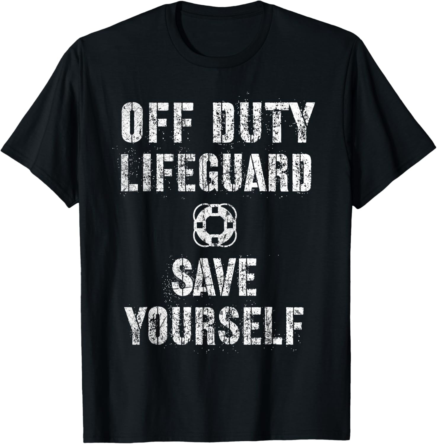 Save Yourself Lifeguard Swimming Pool Guard Off Duty T-Shirt men and ...