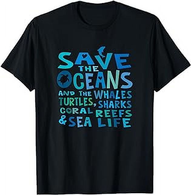 Save the Oceans Whales Turtles Sharks Coral Reefs T Shirt - Walmart.com