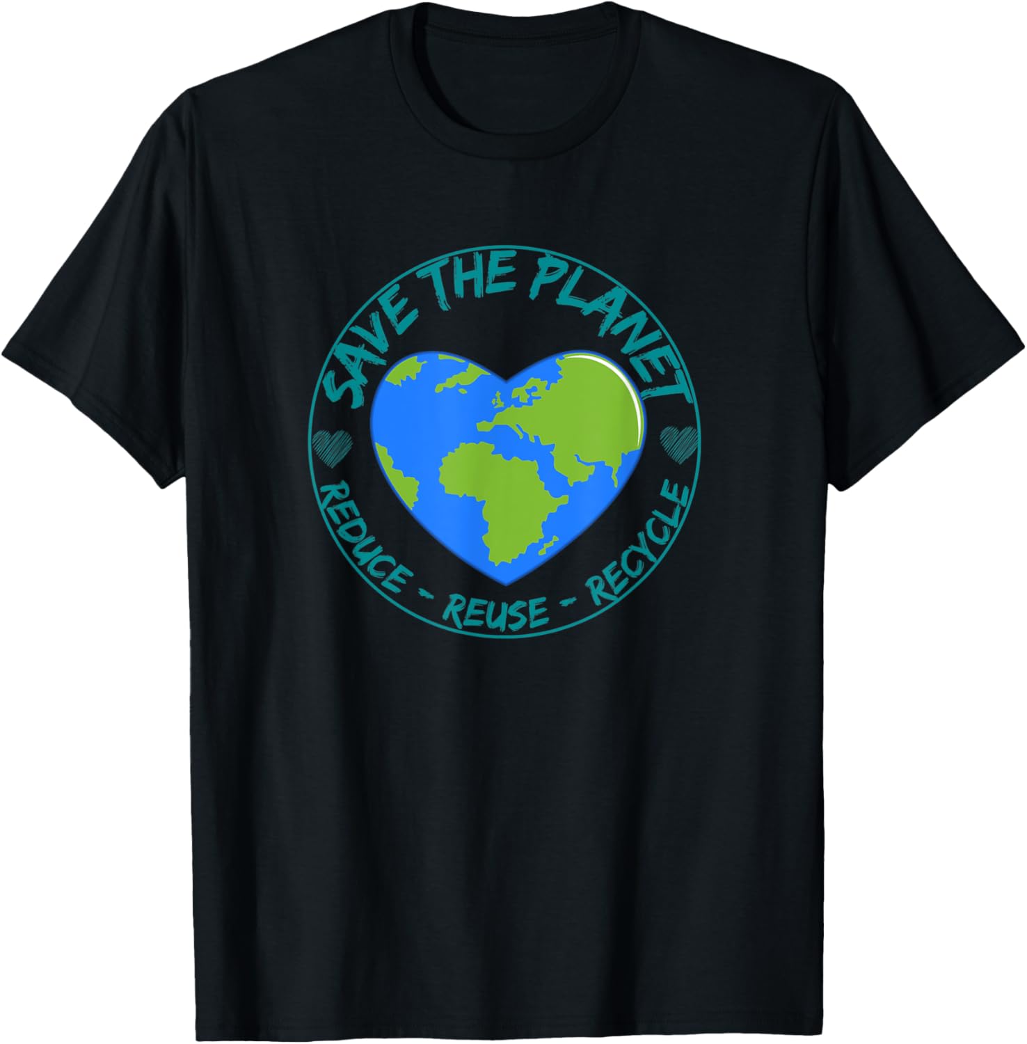 Save the Planet Reduce Reuse Recycle Earth Day Environmental T-Shirt ...