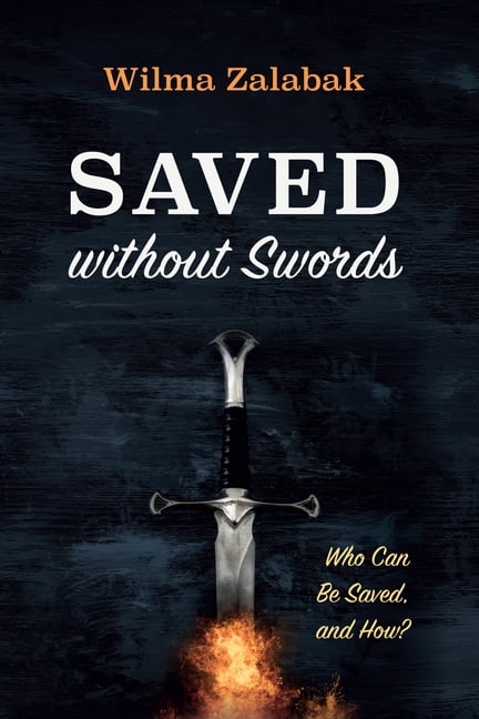 Saved without Swords (Paperback) - Walmart Business Supplies