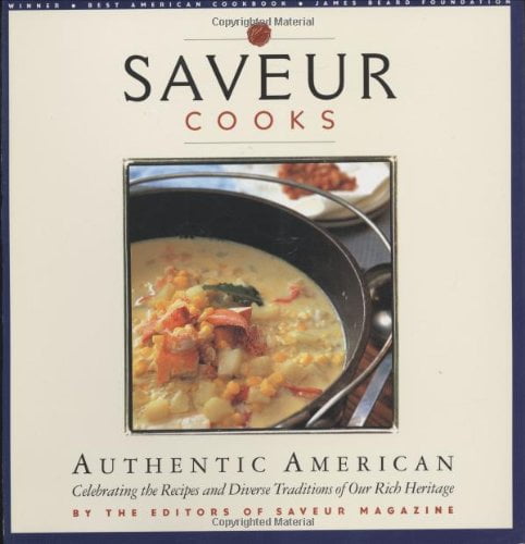Pre-Owned Saveur Cooks Authentic American: Celebrating the Recipes and ...