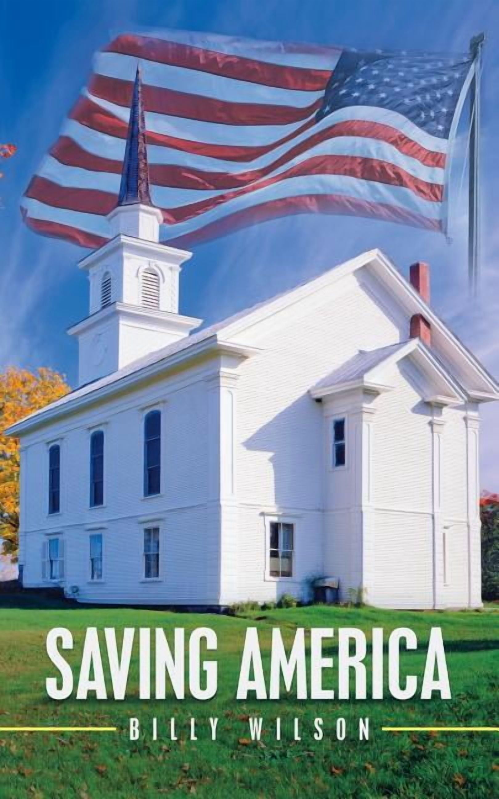 Saving America (Paperback) - Walmart.com