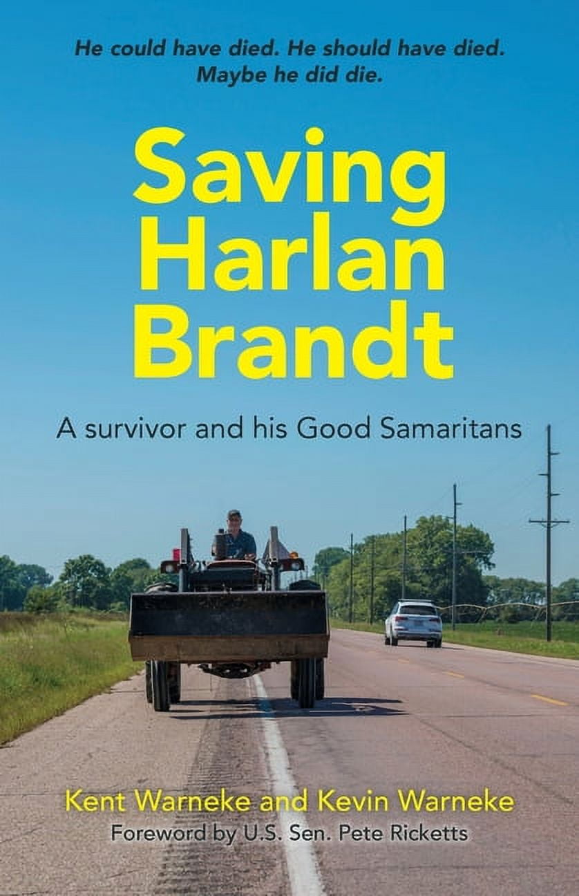 Saving Harlan Brandt: A Survivor and His Good Samaritans (Paperback ...