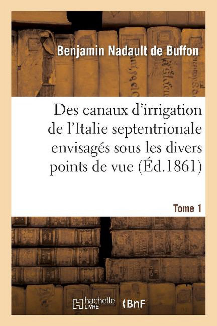 Savoirs Et Traditions: Des Canaux d'Irrigation de l'Italie ...