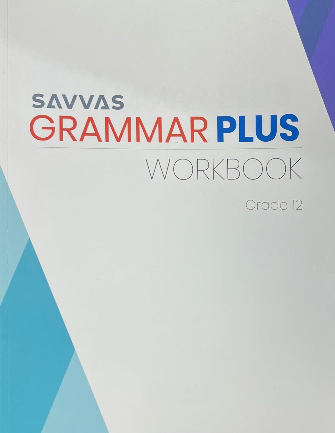 Savvas Grammar Plus Workbook Grade 12, c. 2023, 9781418384128 ...
