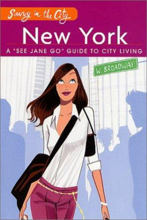 Pre-Owned Savvy in the City - New York : A See Jane Go Guide to City ...