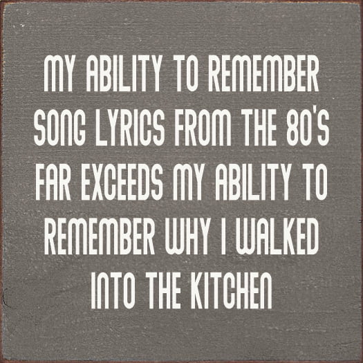 Sawdust City My Ability To Remember Song Lyrics From The 80's Far ...