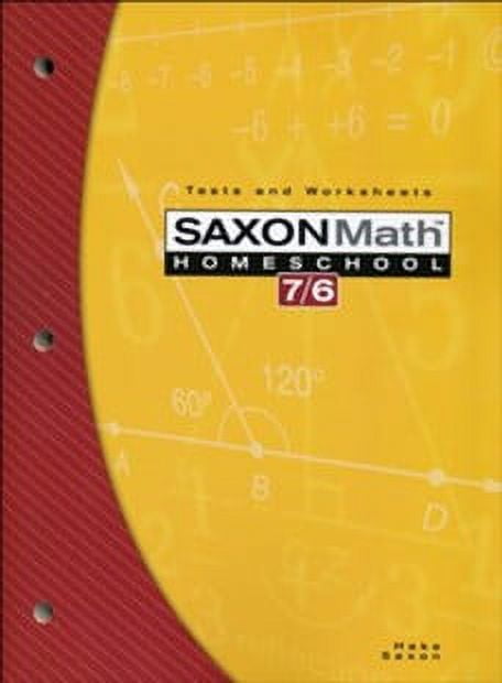 Saxon Math 7/6 Homeschool: Saxon Math Homeschool 7/6: Tests and ...