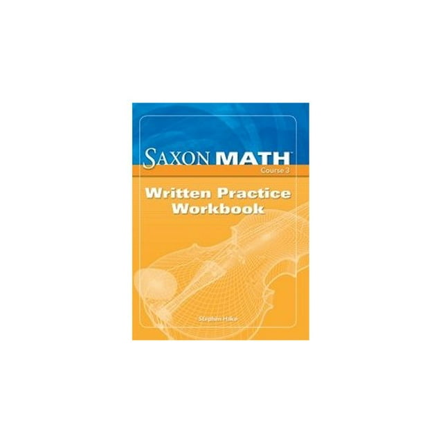 Pre-Owned Saxon Math Course 3: Written Practice Workbook Paperback - Walmart.com