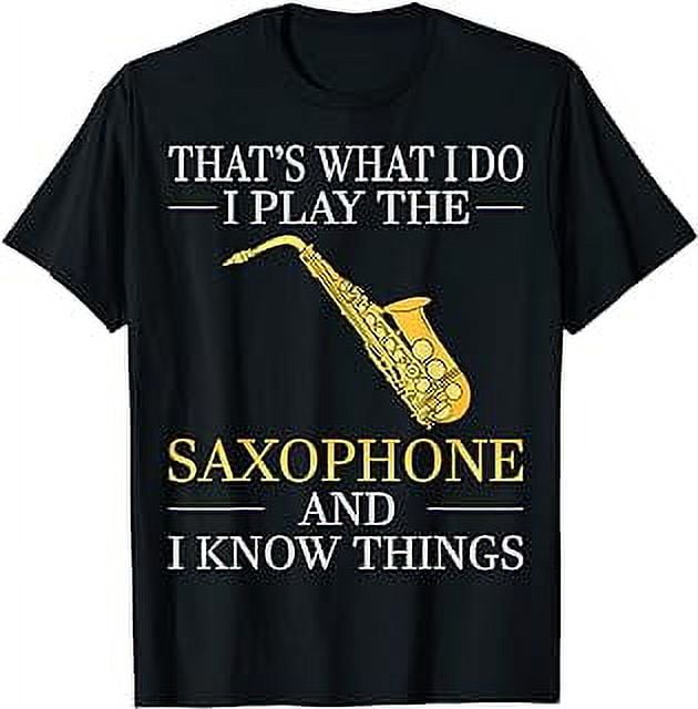Saxophone Alto Sax Tenor Sax Saxophonist T-Shirt - Walmart.com