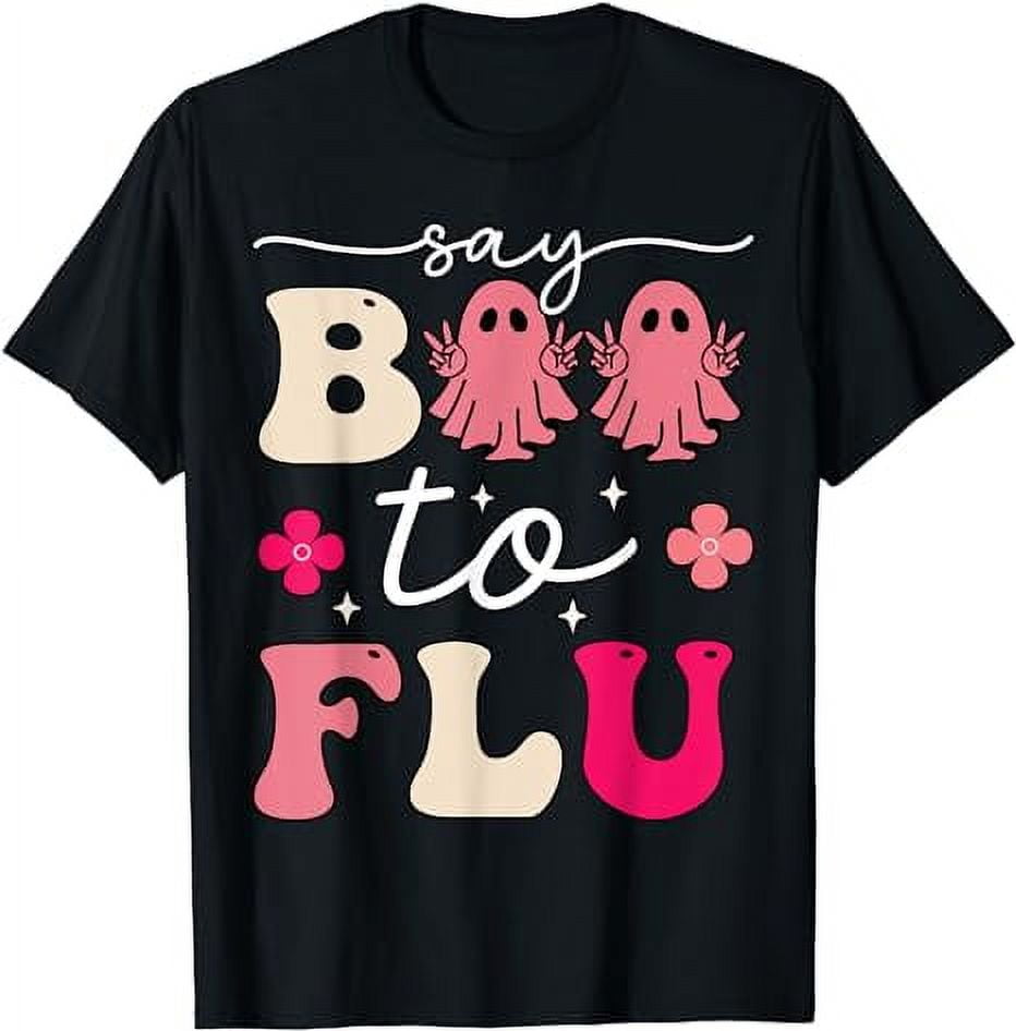 Say Boo To The Flu Funny Halloween Cute Ghost Nurse Boo Flu T-Shirt ...