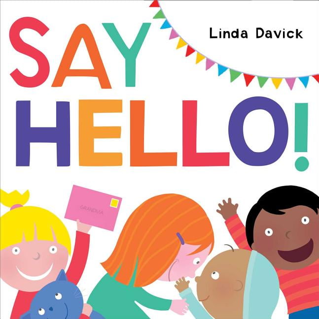 Say Hello!, (Hardcover) - Walmart.com