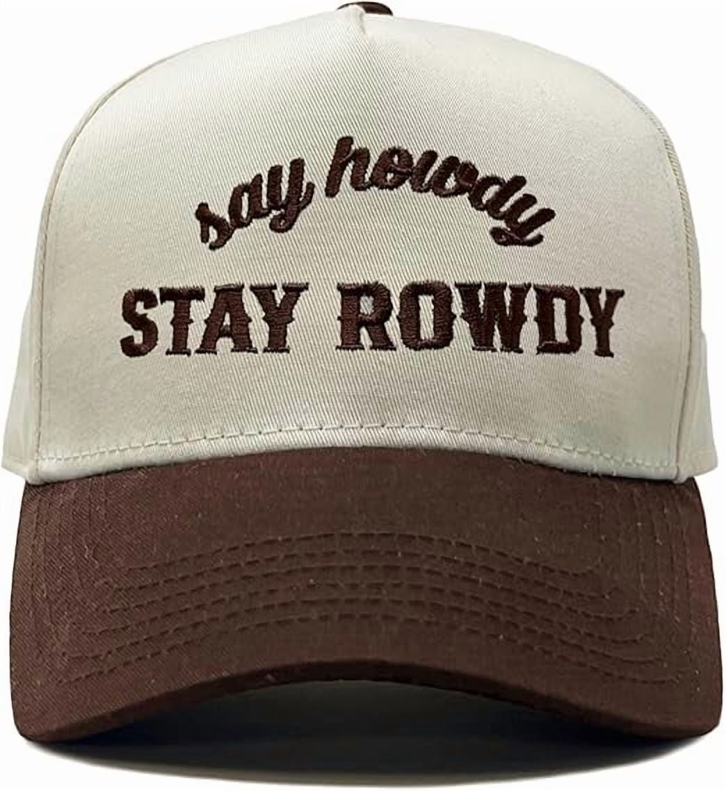 Say Howdy Stay Rowdy Hat, Western Trucker Hat for Men and Women, Funny ...