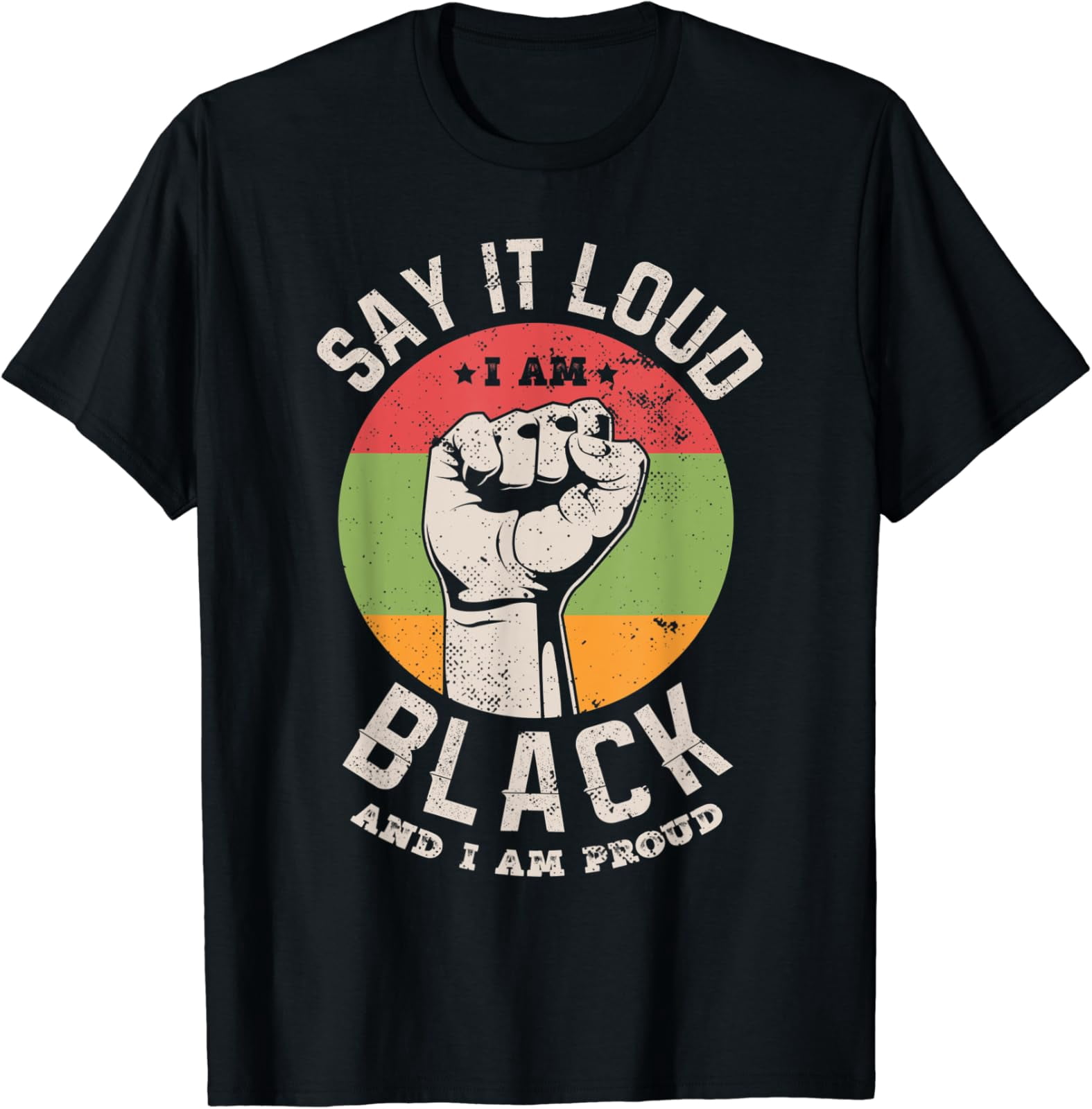 Say It Loud I Am Black And I Am Proud African American T-Shirt All Size ...