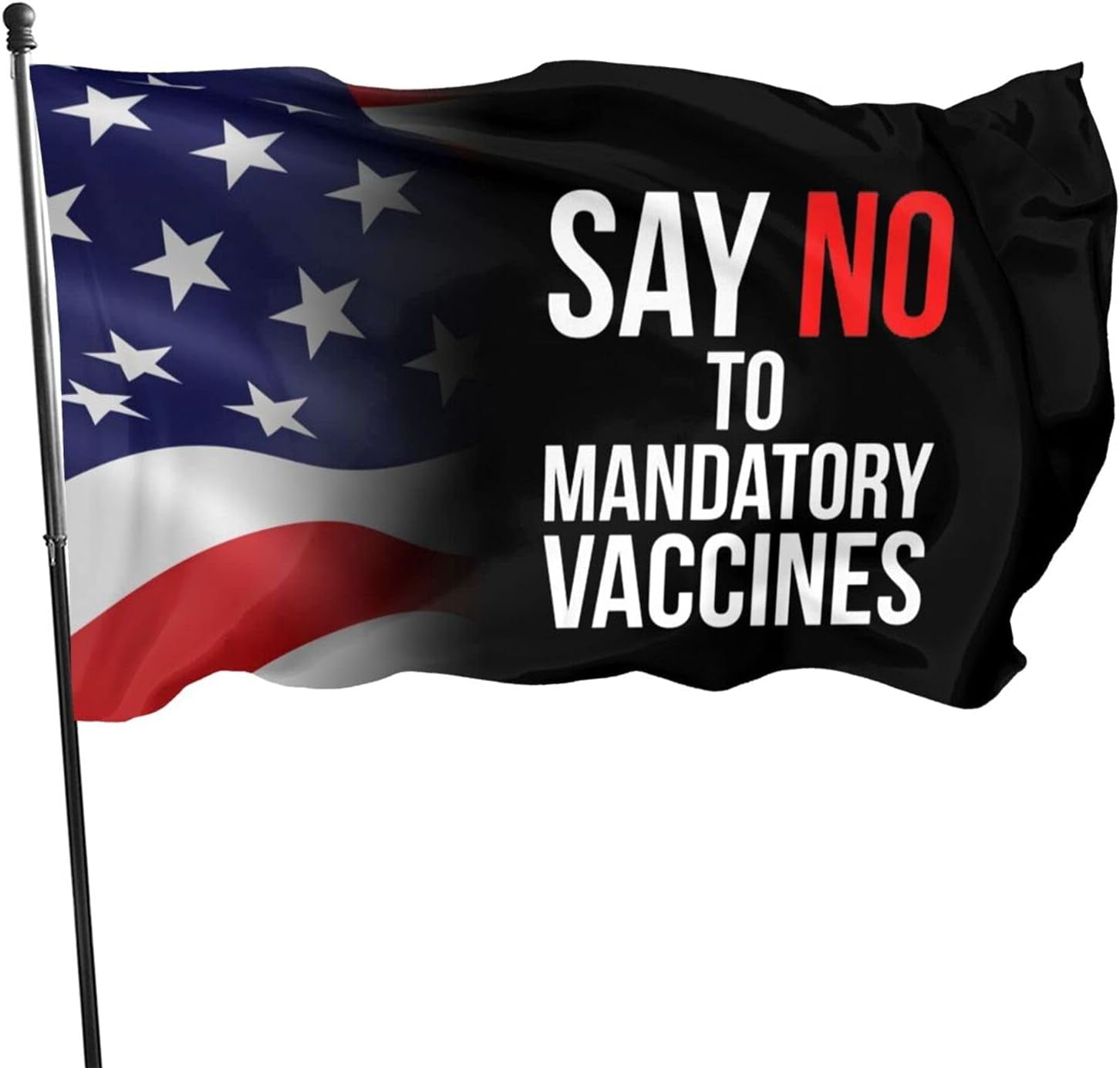 Say No to Mandatory Vaccines Flag 3x5 Foot American Flag Garden Flag ...