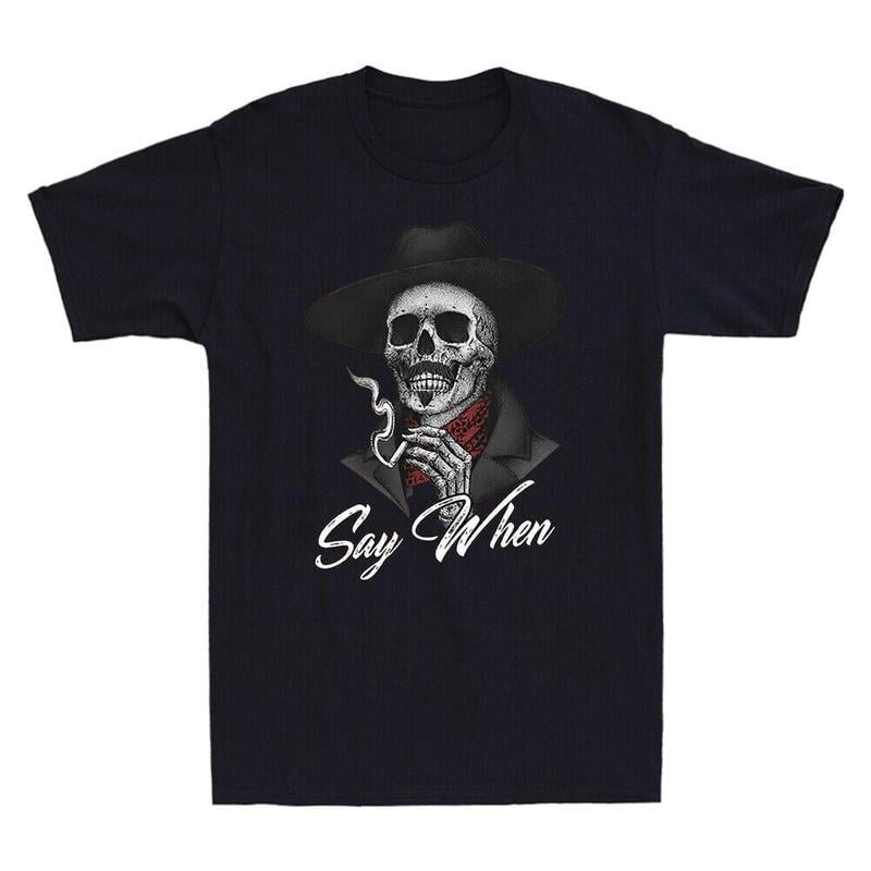 "Say When" Doc Holliday Vintage Tee - Gothic Cowboy Skull Design ...