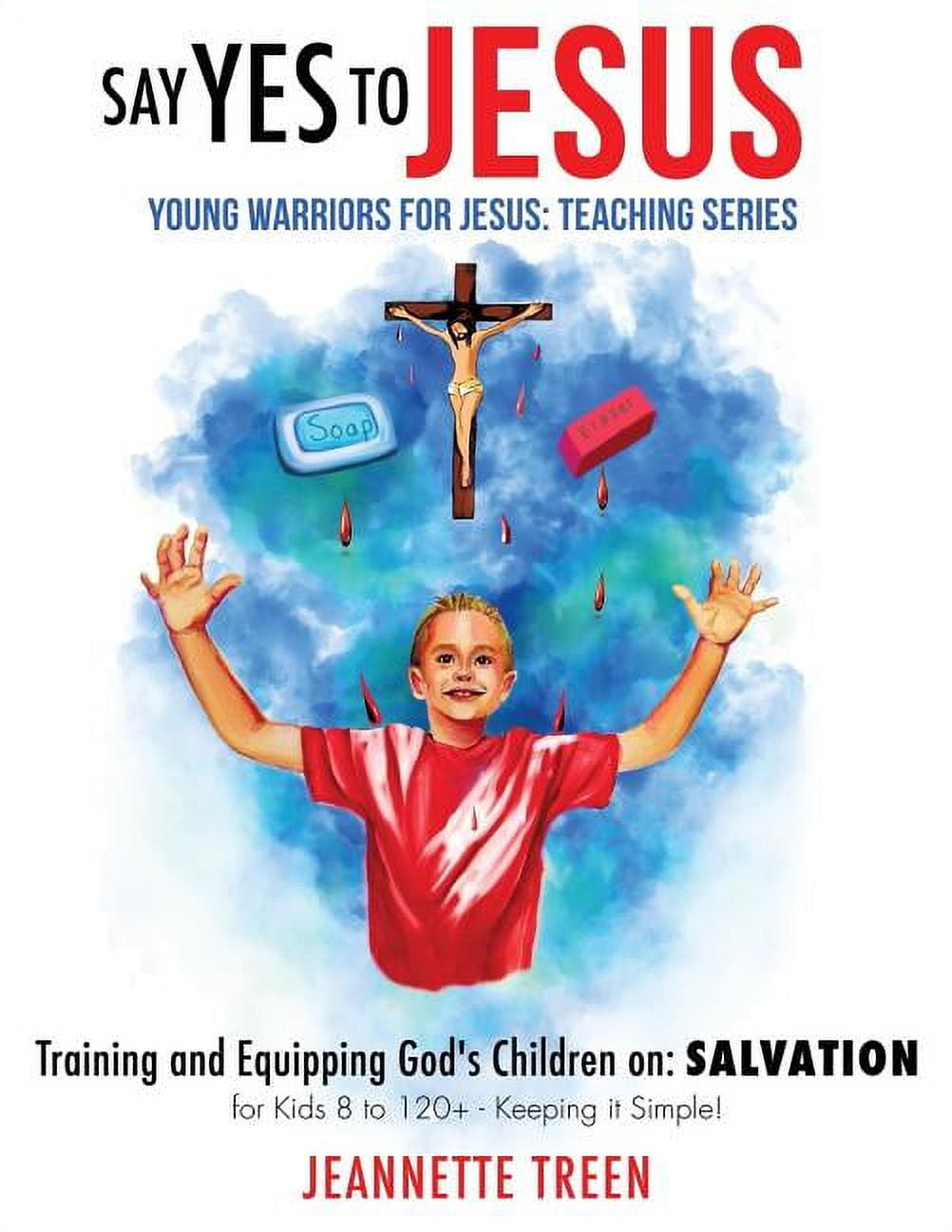 Say Yes to Jesus (Paperback) - Walmart.com