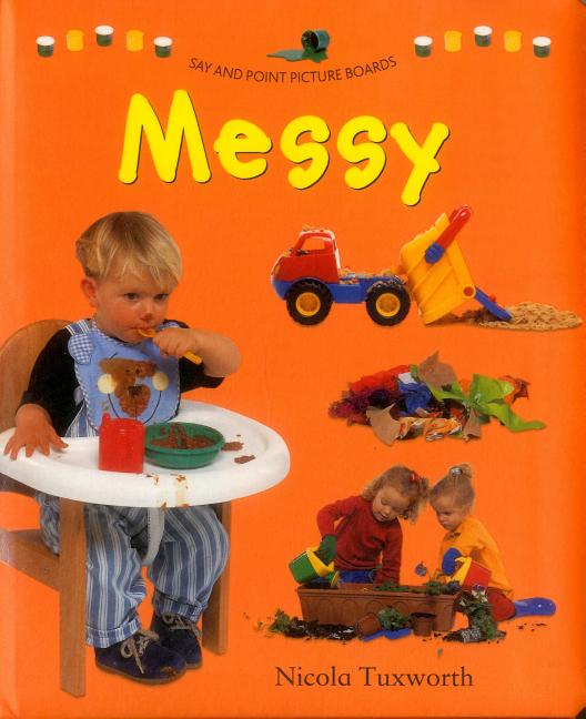 Say and Point Picture Boards: Messy (Board book) - Walmart.com