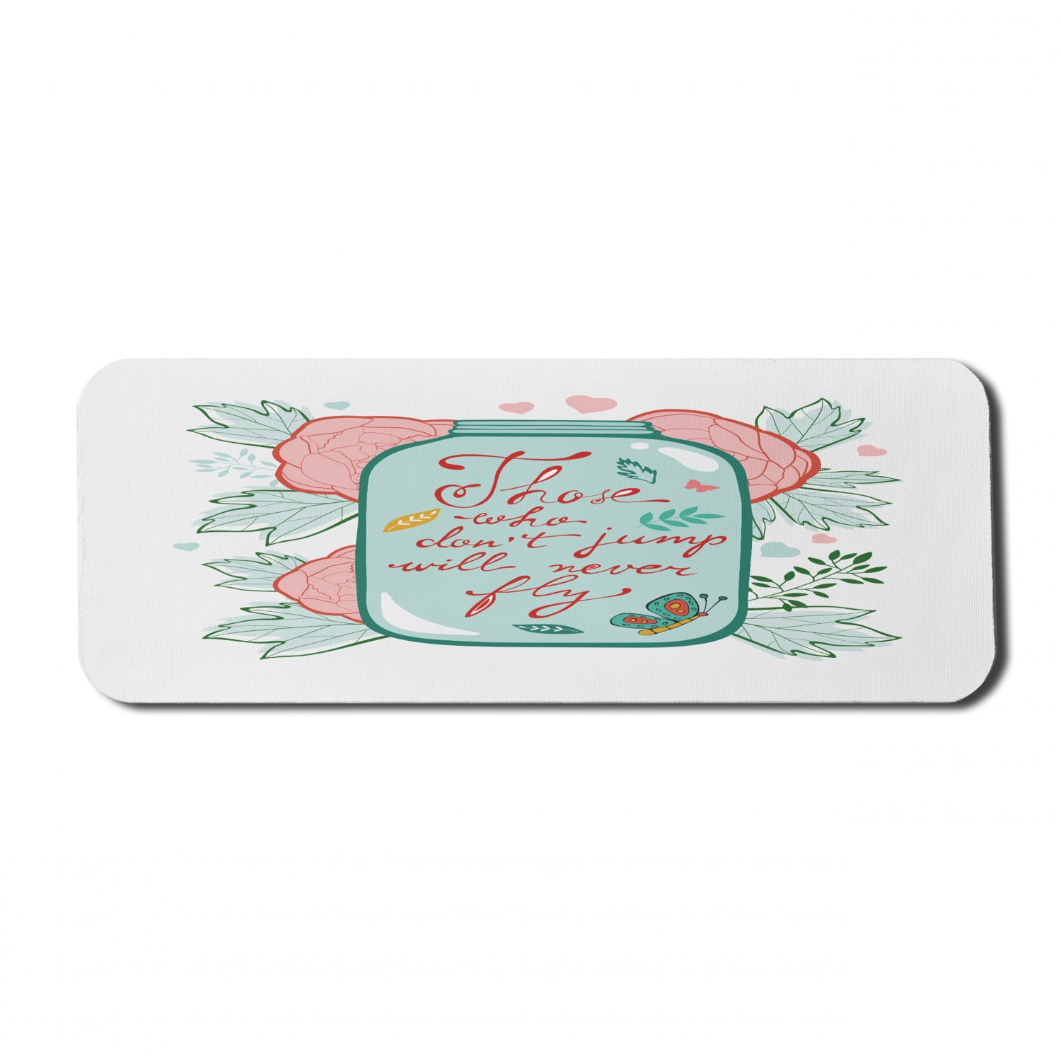 Saying Computer Mouse Pad, Those Who Don´t Jump Will Never Fly ...