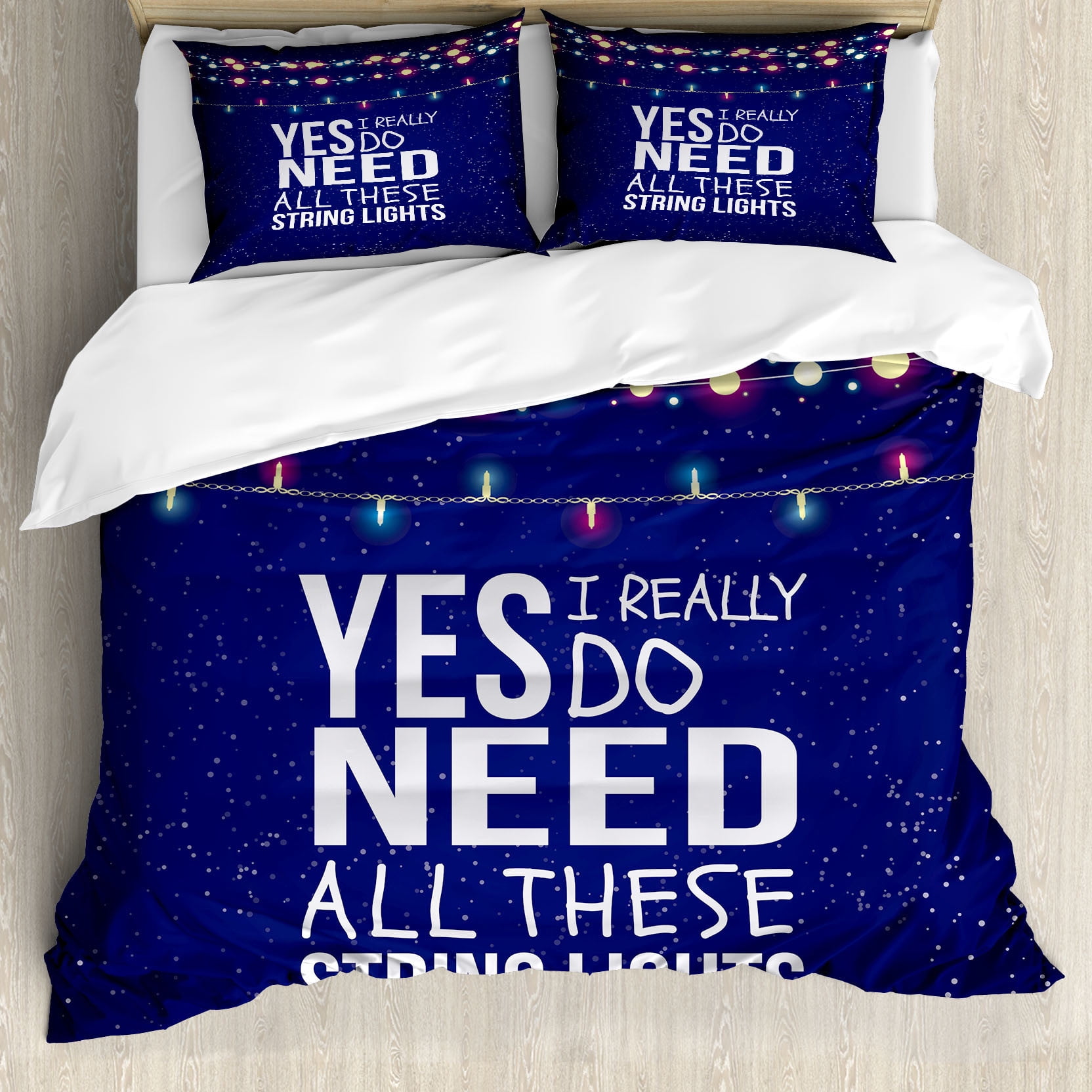 Saying Duvet Cover Set, Yes I Really Do Need All These String Party ...