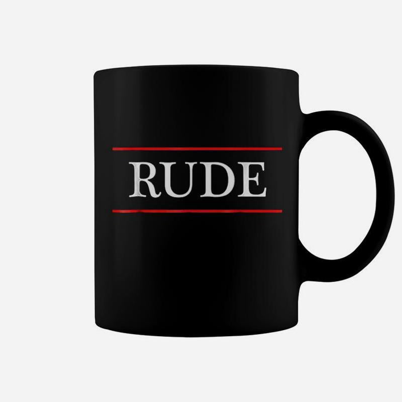 Says The Word Rude Coffee Mug - Walmart.com
