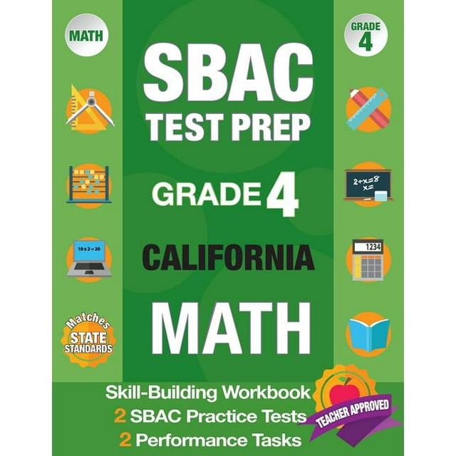 Sbac Test Prep Grade 4 California Math: Smarter Balanced Practice Tests ...