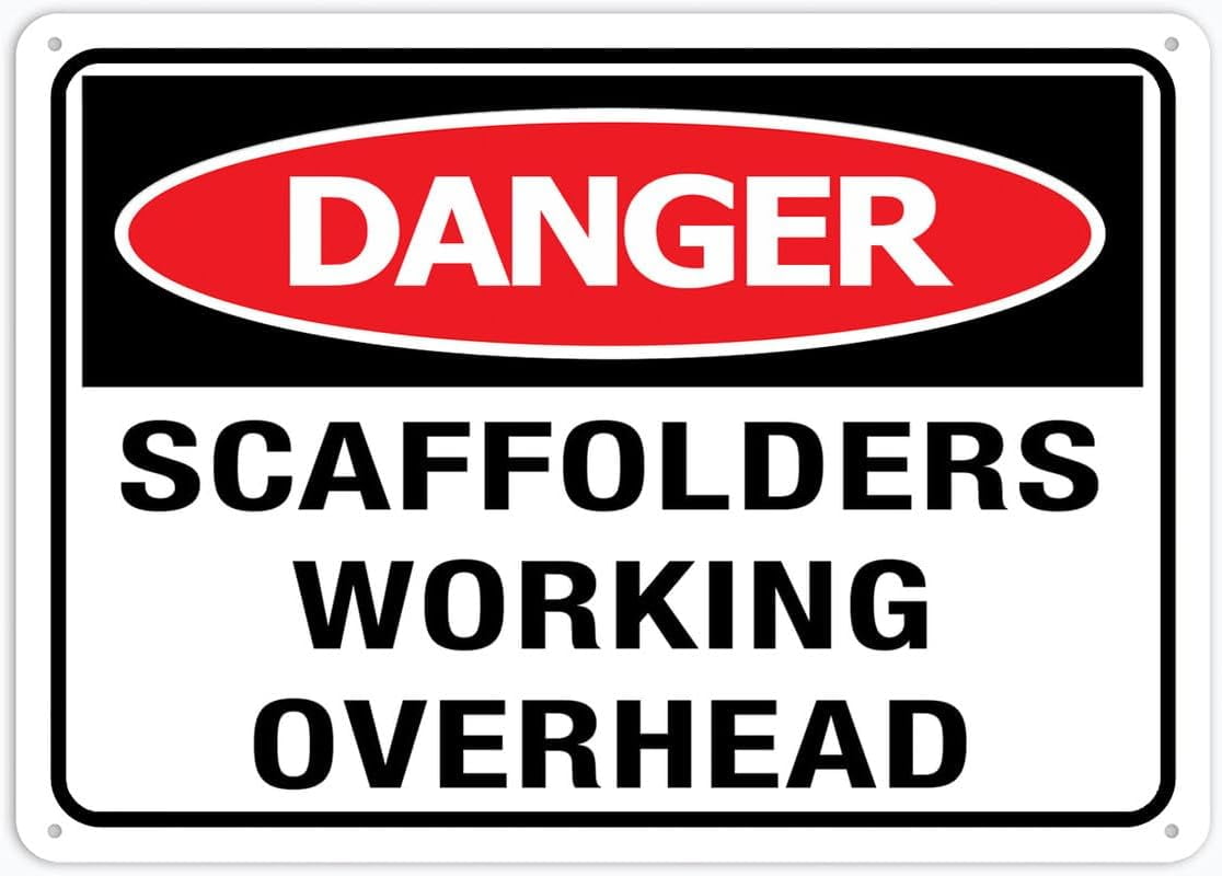 Scaffolders Working Overhead 8X12 in Metal Signs Aluminum Sign Pre ...