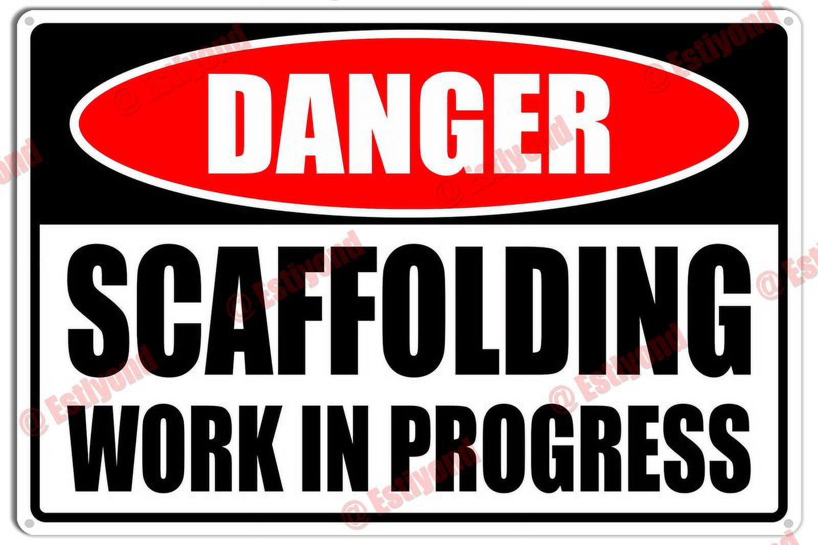 Scaffolding Work In Progress Caution Warning Notice Aluminum Metal Sign ...