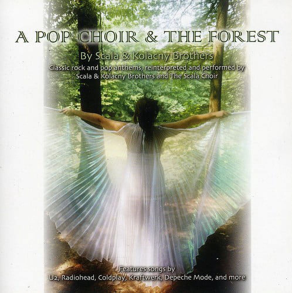 Scala / Kolacny Brothers - Pop Choir & The Forest - Music & Performance ...