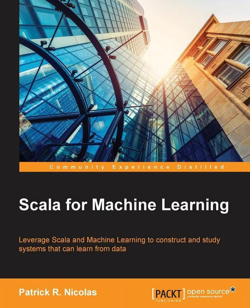 Scala for Machine Learning (Paperback) - Walmart.com Scala for Machine Learning (Paperback) - Walmart.com