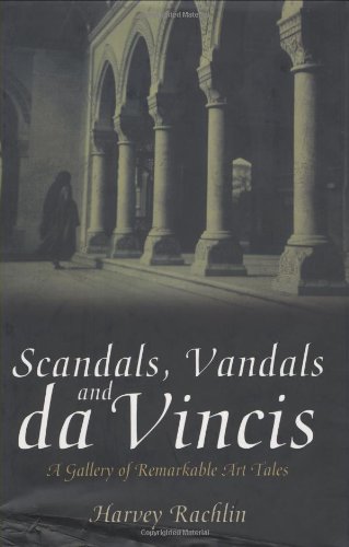 Pre-Owned 'SCANDALS, VANDALS AND DA VINCIS: GREAT PAINTINGS AND THEIR ...