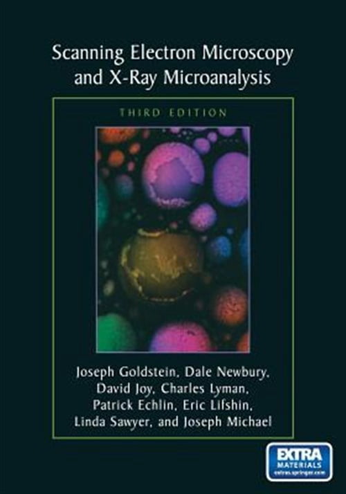 Pre-Owned Scanning Electron Microscopy and X-Ray Microanalysis: Third ...