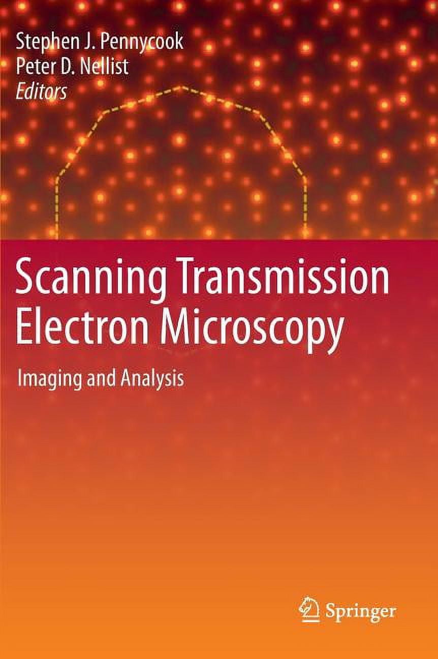 Scanning Transmission Electron Microscopy: Imaging and Analysis ...