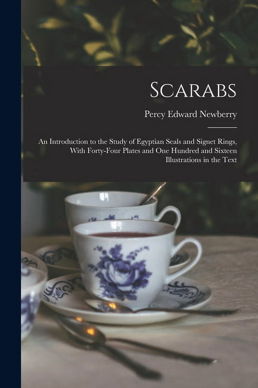 Scarabs : An Introduction to the Study of Egyptian Seals and Signet ...