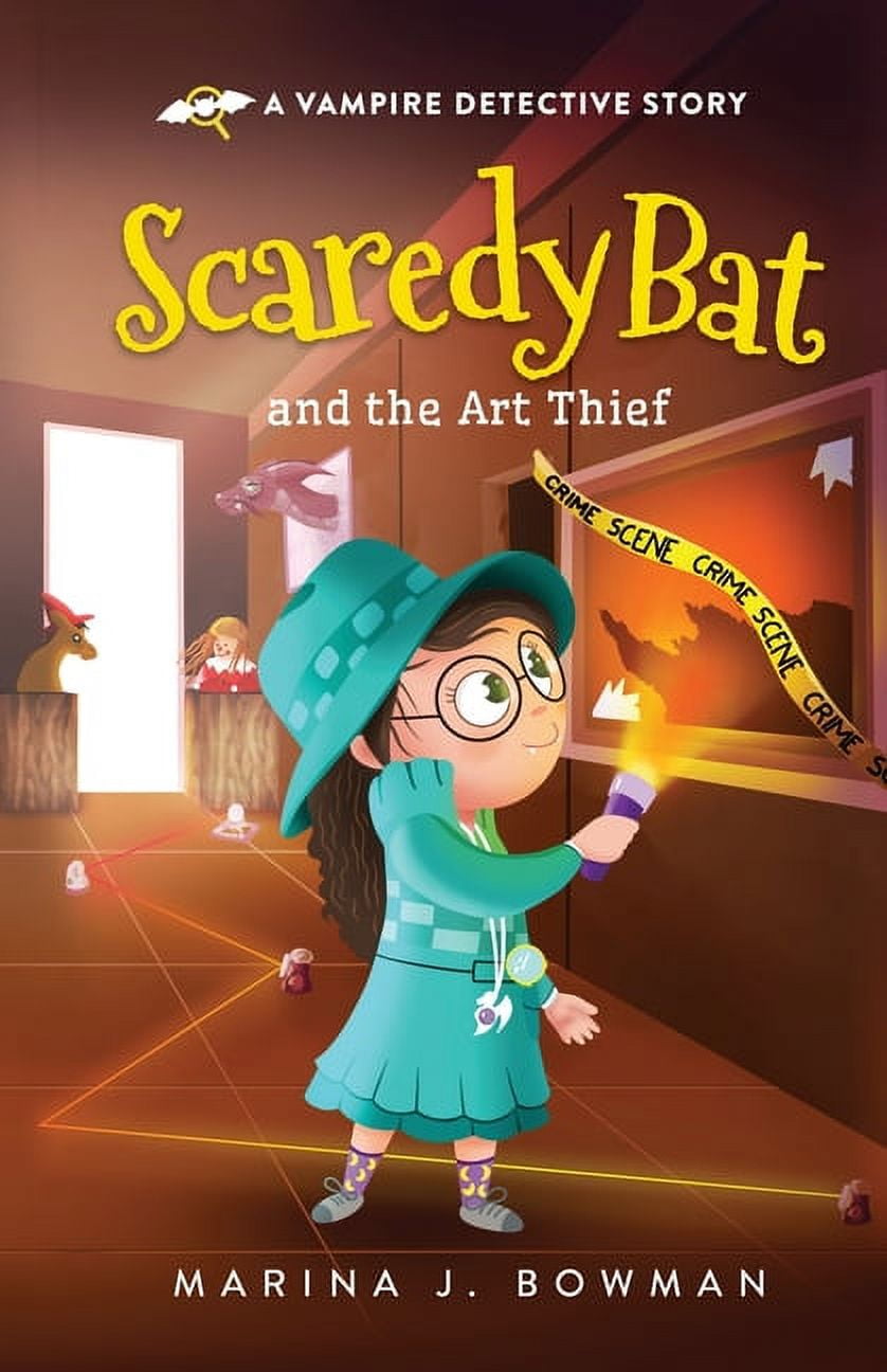 Scaredy Bat: A Vampire Detective Scaredy Bat and the Art Thief: Full ...