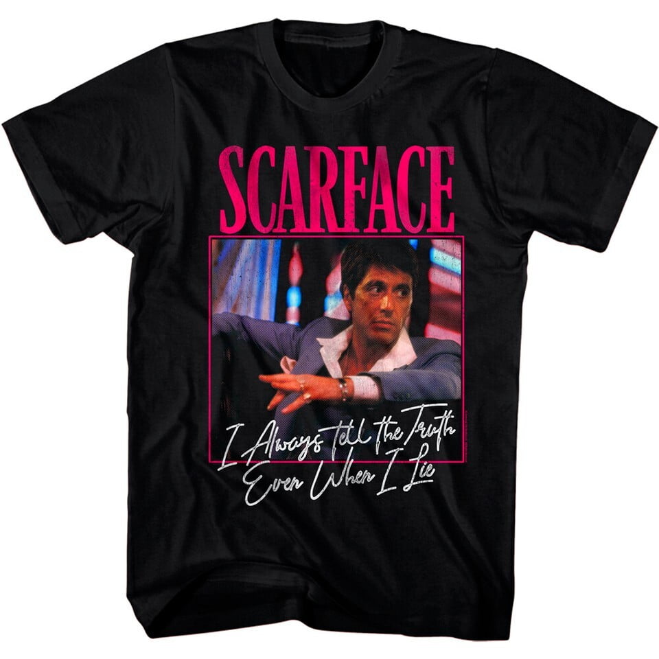 Scarface Always Tell The Truth Men's T Shirt Even When I Lie Tony ...