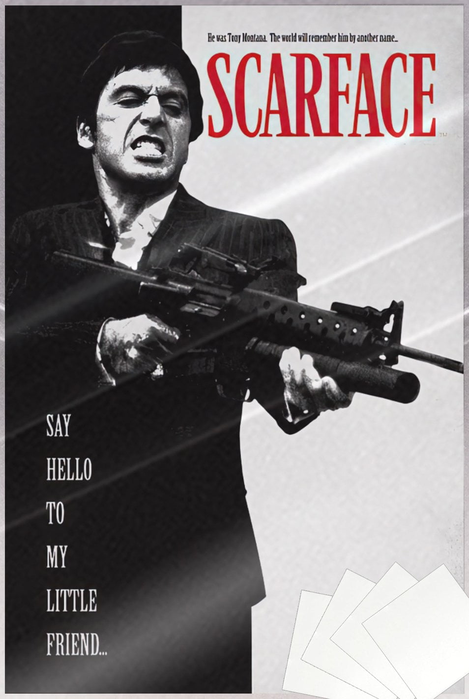 Scarface - Movie Poster (Tony Montana - Say Hello to My Little Friend ...