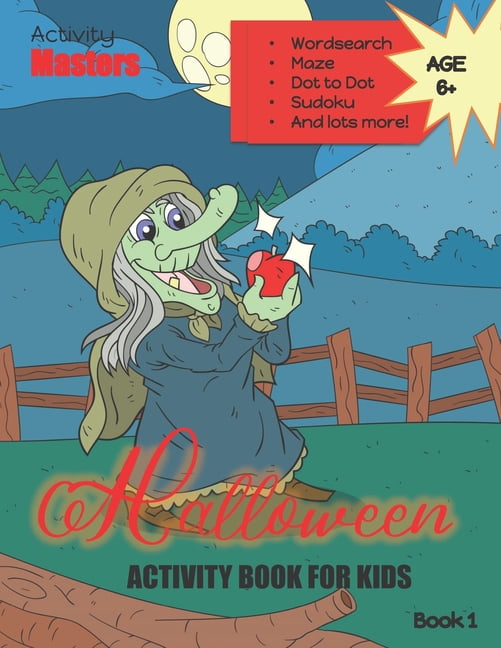 Scary Games Halloween Activity Book for Kids: Mazes, Dot to Dot ...