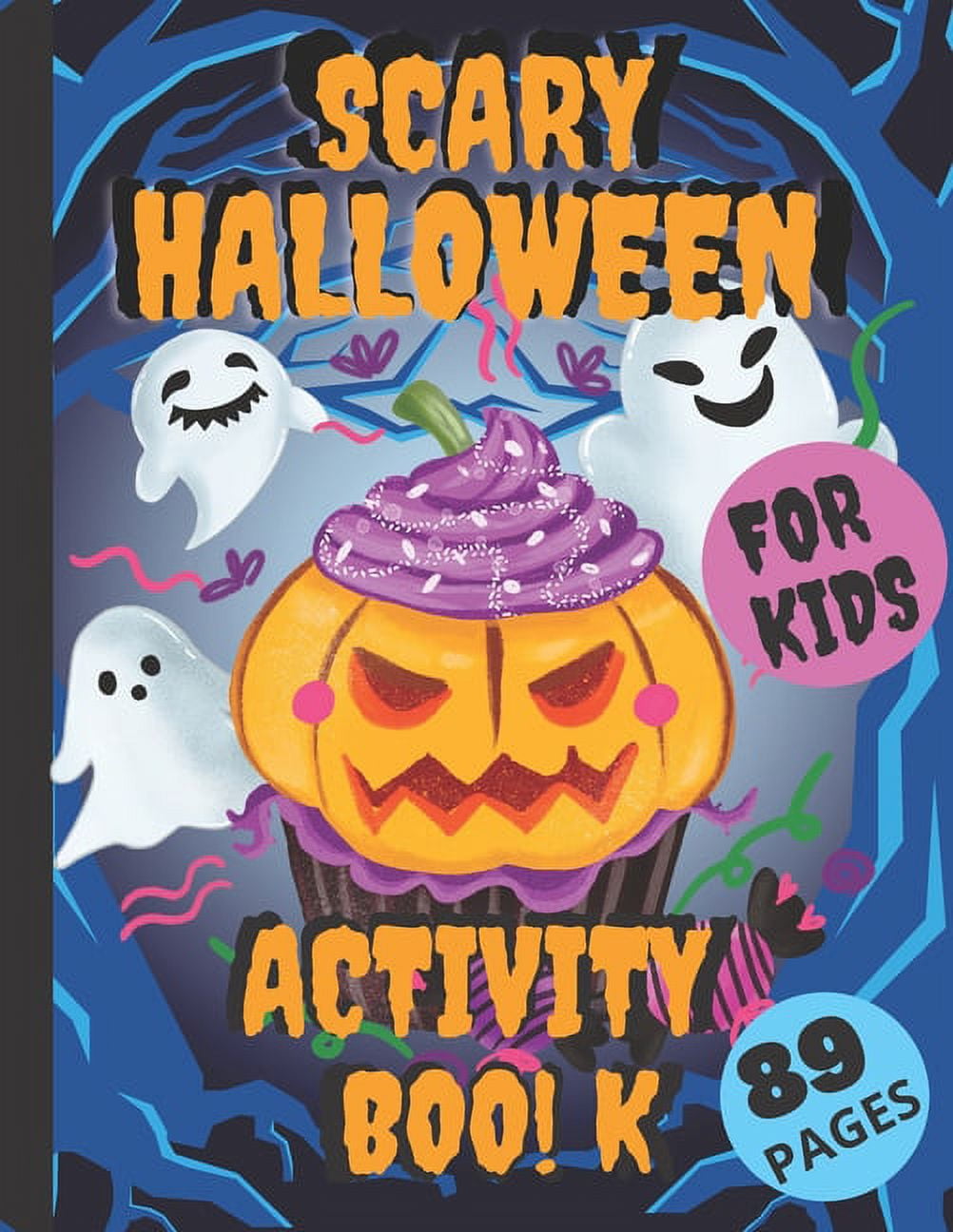 Scary Halloween Activity Book For Kids: Unique and Fun Workbook For A ...