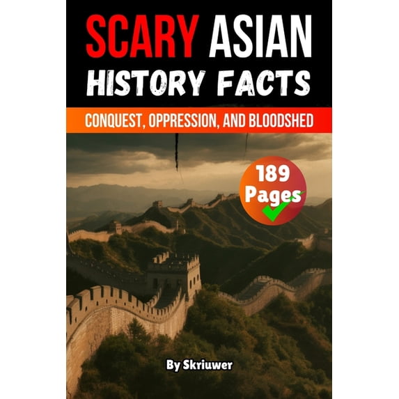 Scary History Books Scary Asian History Facts: Conquest, Oppression ...