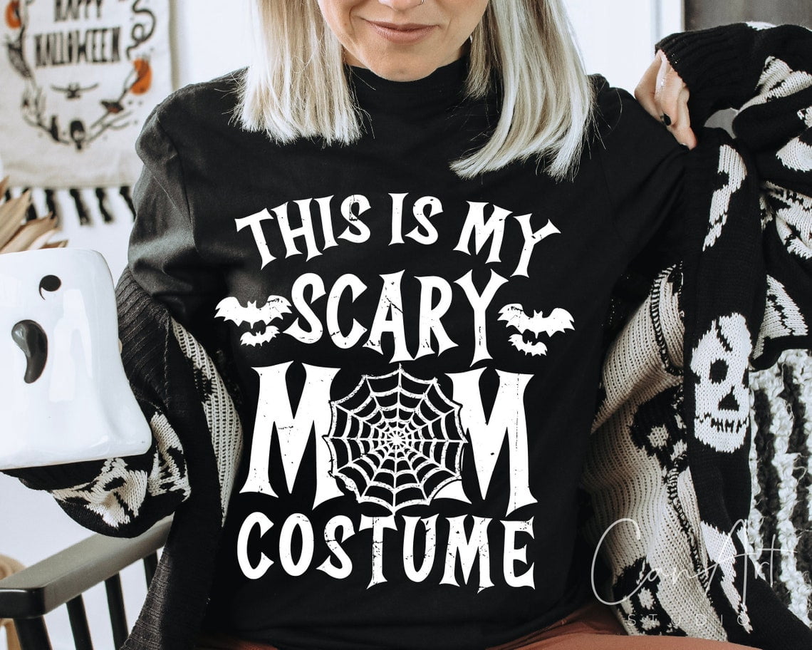 Scary Mom shirt, Mama shirt, Funny Costume shirt For T-Shirt Digital ...
