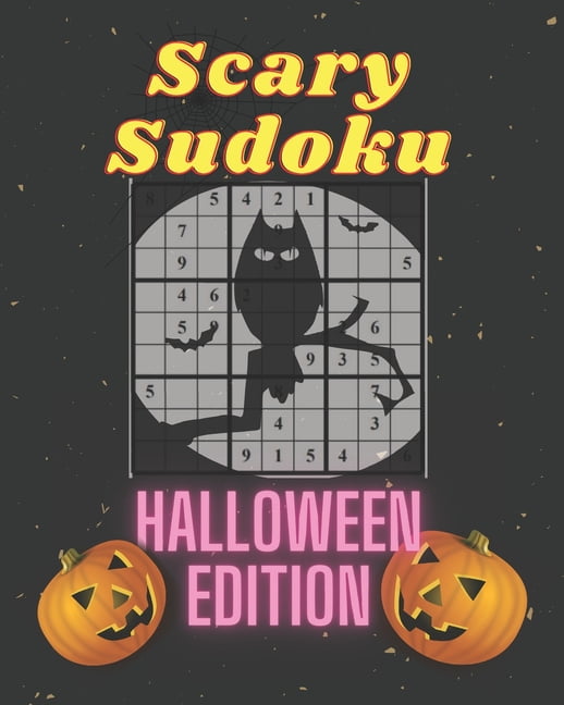 Scary Sudoku. Halloween Edition: 200 puzzles. From beginner to expert ...