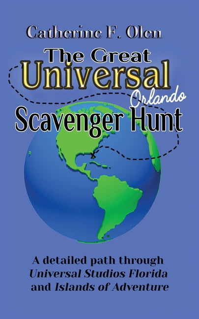 Scavenger Hunt The Great Universal Studios Orlando Scavenger Hunt: A ...