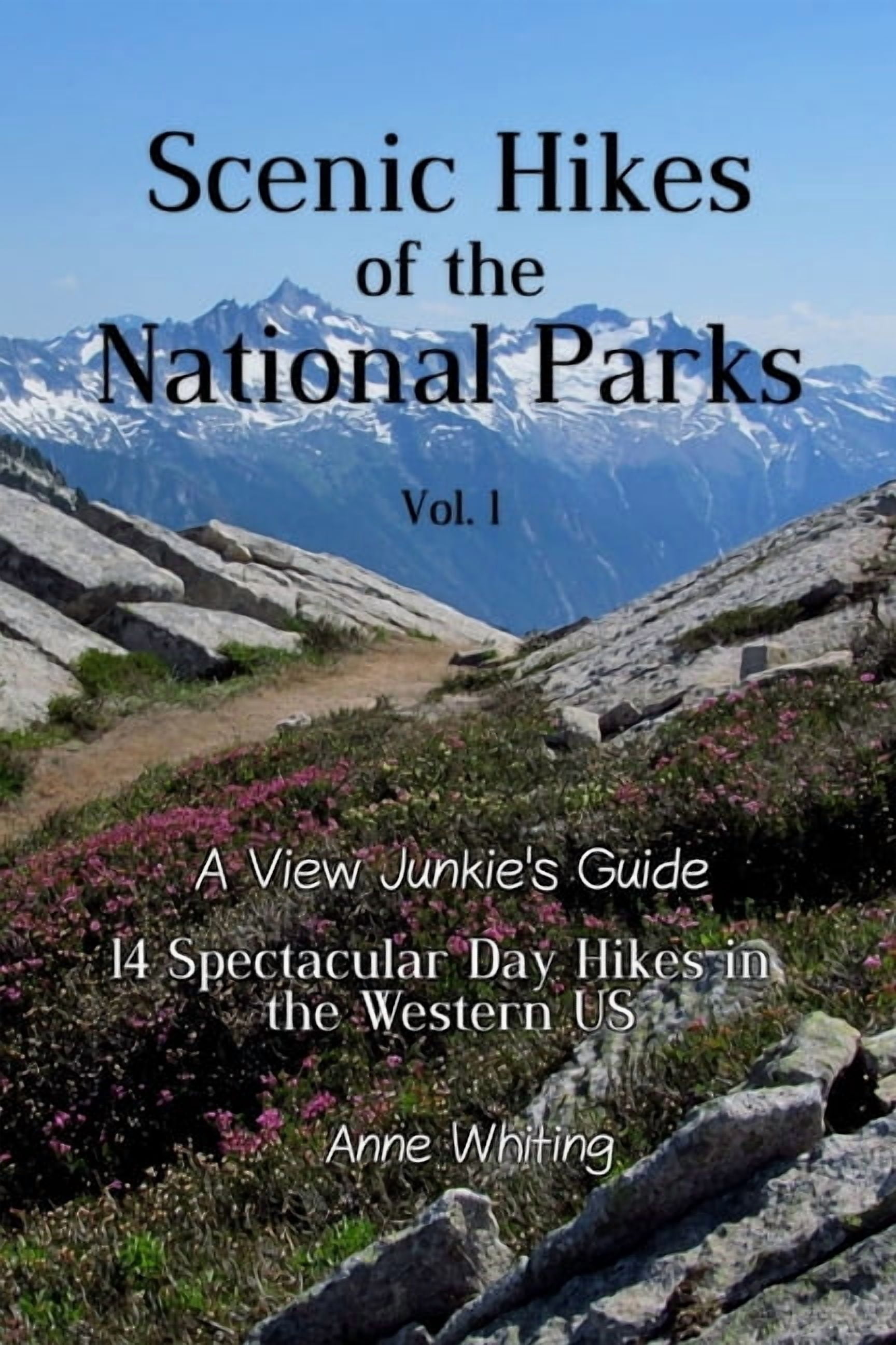 Scenic Hikes of the National Parks Scenic Hikes of the National Parks ...