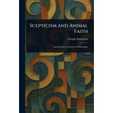 Scepticism and Animal Faith, (Paperback) - Walmart.com