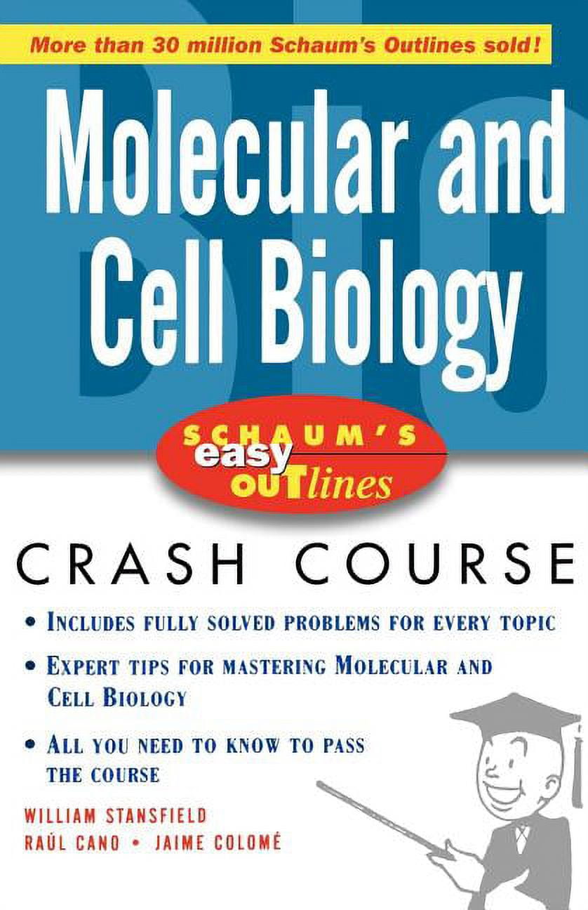 Schaum's Easy Outlines: Schaum's Easy Outlines Molecular and Cell Biology: Based on Schaum's ...