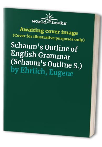 Pre-Owned Schaum's Outline of English Grammar (Paperback) 007019484X ...