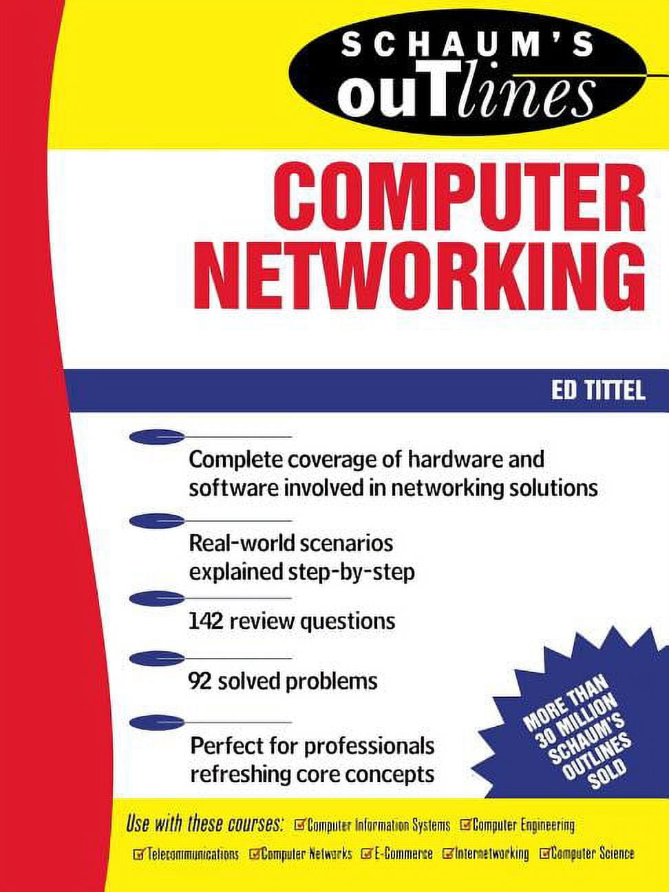 Schaum's Outlines Schaum's Outline of Computer Networking, (Paperback ...