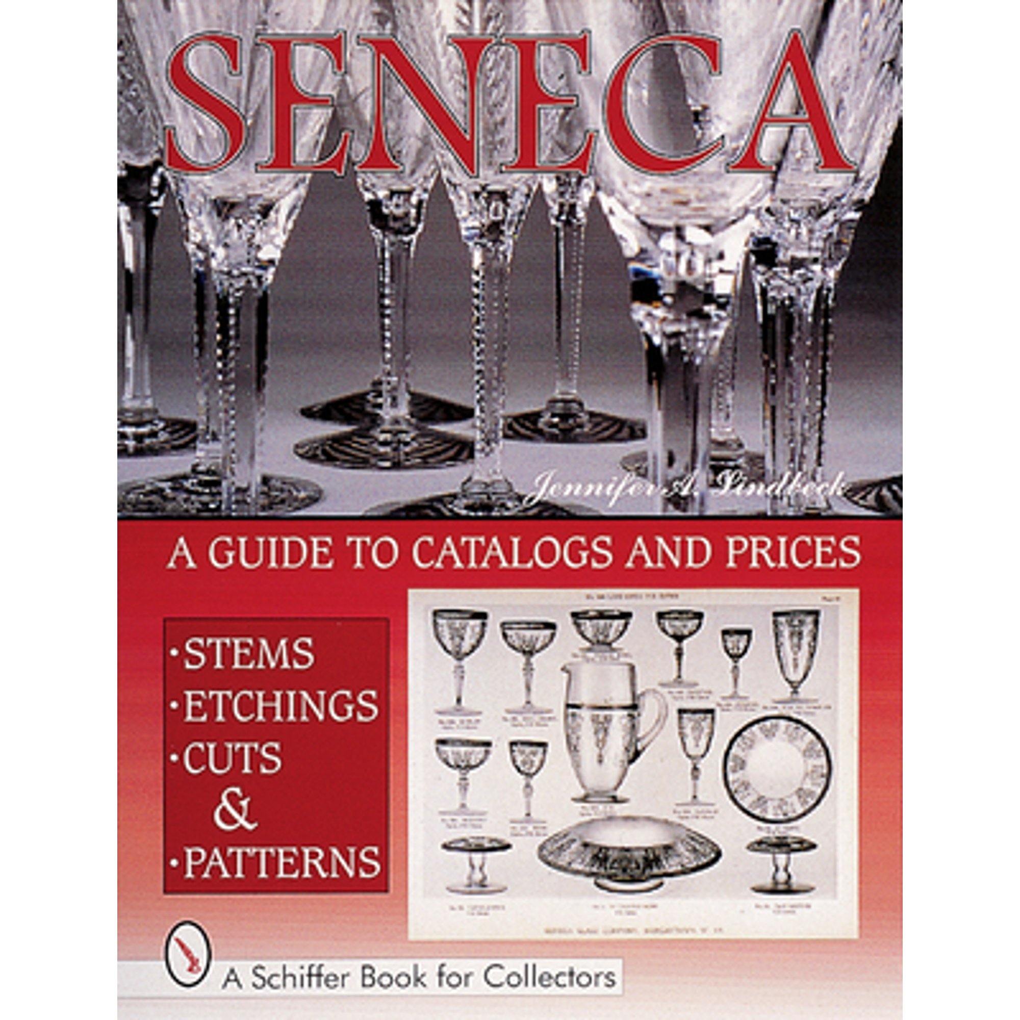 Pre-Owned Seneca Glass: A Guide to Catalogs and Prices (Schiffer Book ...