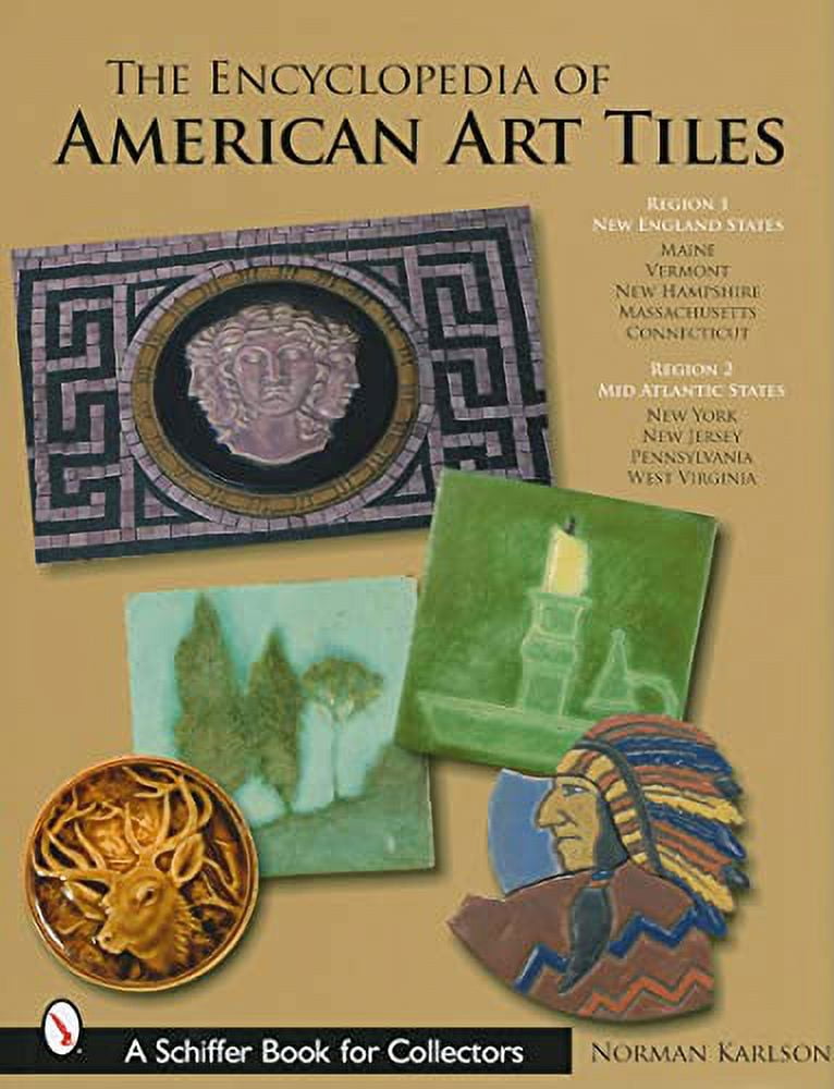 Pre-Owned The Encyclopedia of American Art Tiles (Hardcover) 076432232X ...